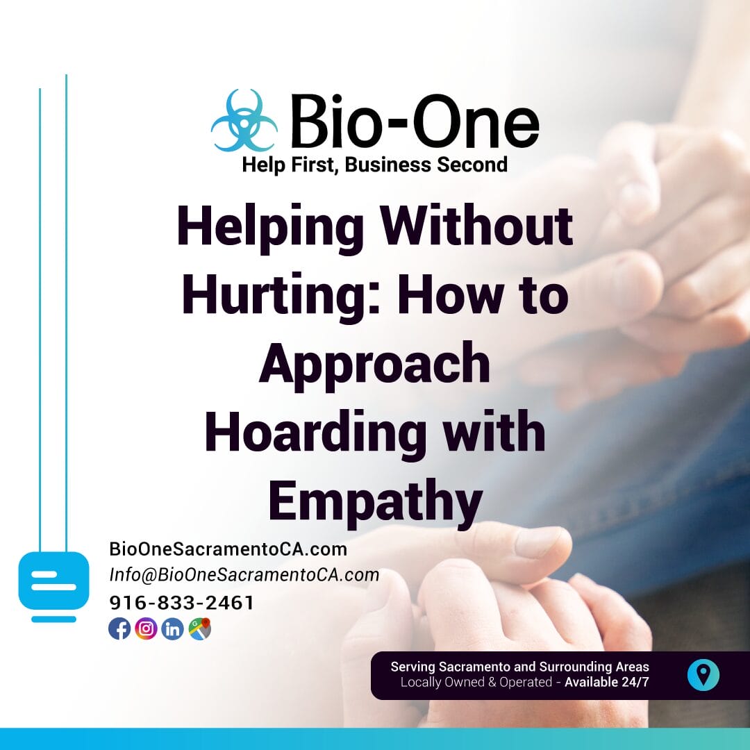 Helping Without Hurting: How to Approach Hoarding with Empathy - Bio ...